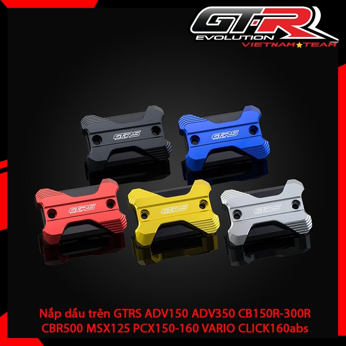 [Chính hãng] Nắp dầu trên GTR REVOLUTION ADV150 ADV350 CB150R CB300R ...