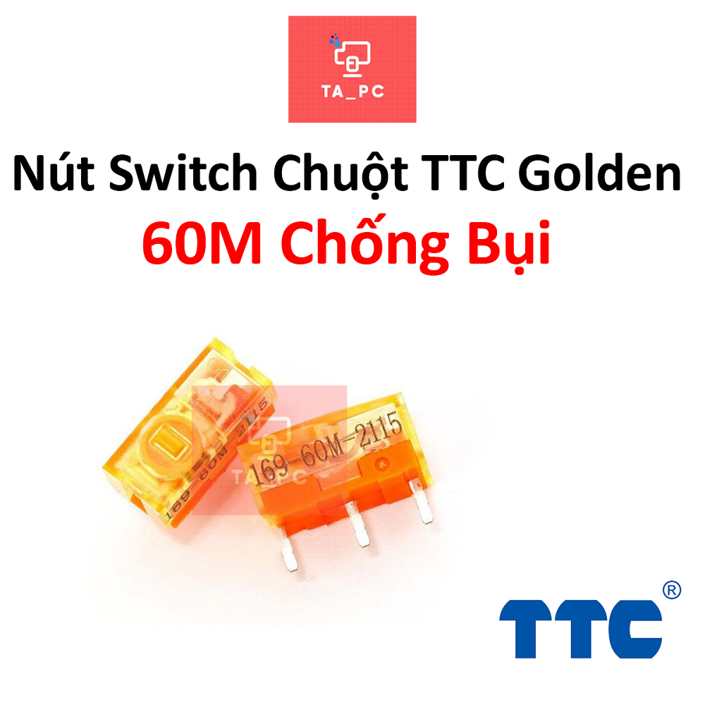 Nút Click Chuột/ Switch Chuột Chống Bụi TTC Golden 60M Chính Hãng - Độ ...