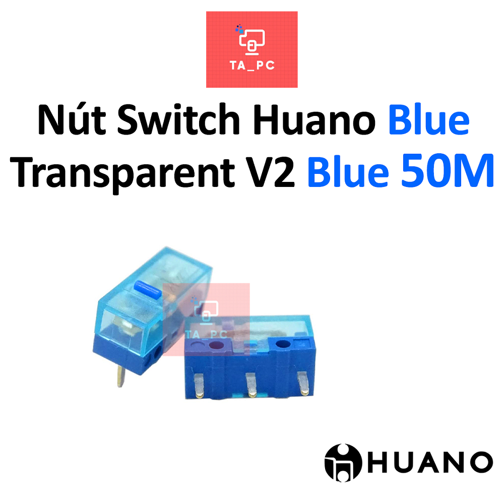 Nút Click Chuột/ Switch Chuột Huano Transparent V2 50M Blue Shell Blue ...