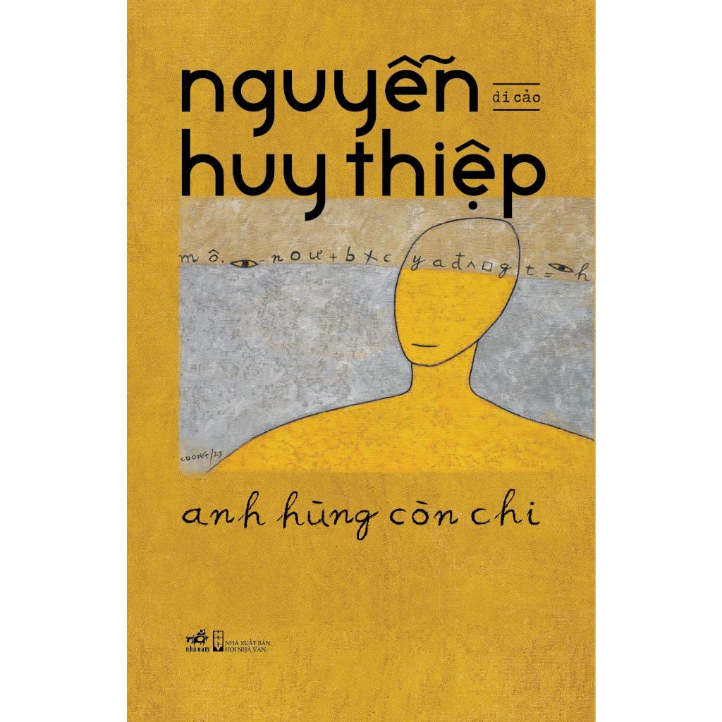 Sách - Anh hùng còn chi (Di cảo) (Nguyễn Huy Thiệp) (NN) | Shopee Việt Nam