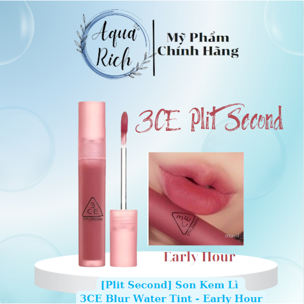 [SPLIT SECOND] Son 3CE Blur Water Tint màu Early Hour - 4.6G | Shopee Việt Nam