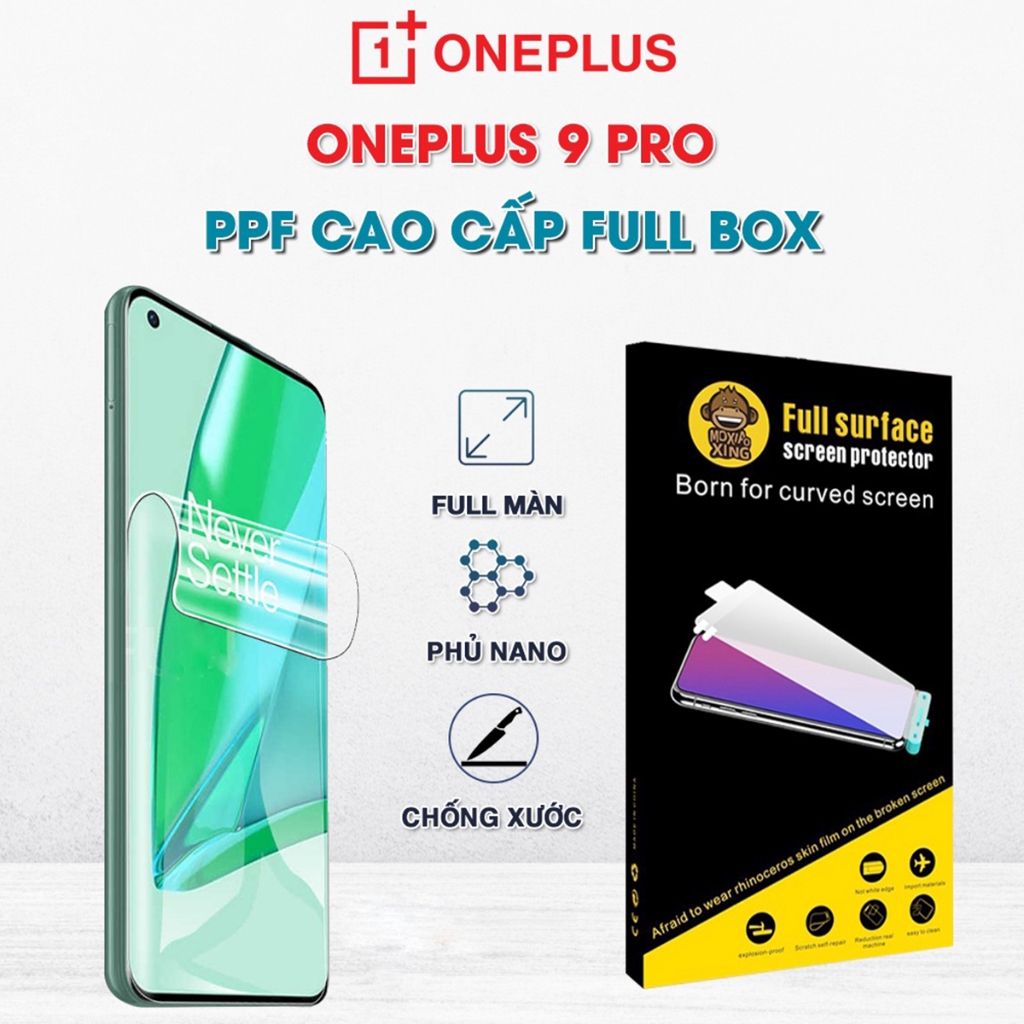 Dán màn hình Oneplus 9 Pro full màn hình trong suốt chính hãng Moxiao Xing - Dán dẻo Oneplus 9 ...