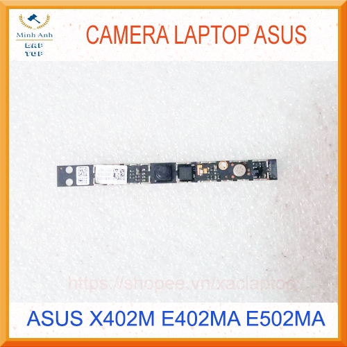 Camera webcam Laptop ASUS X402M E402MA E502MA | Shopee Việt Nam