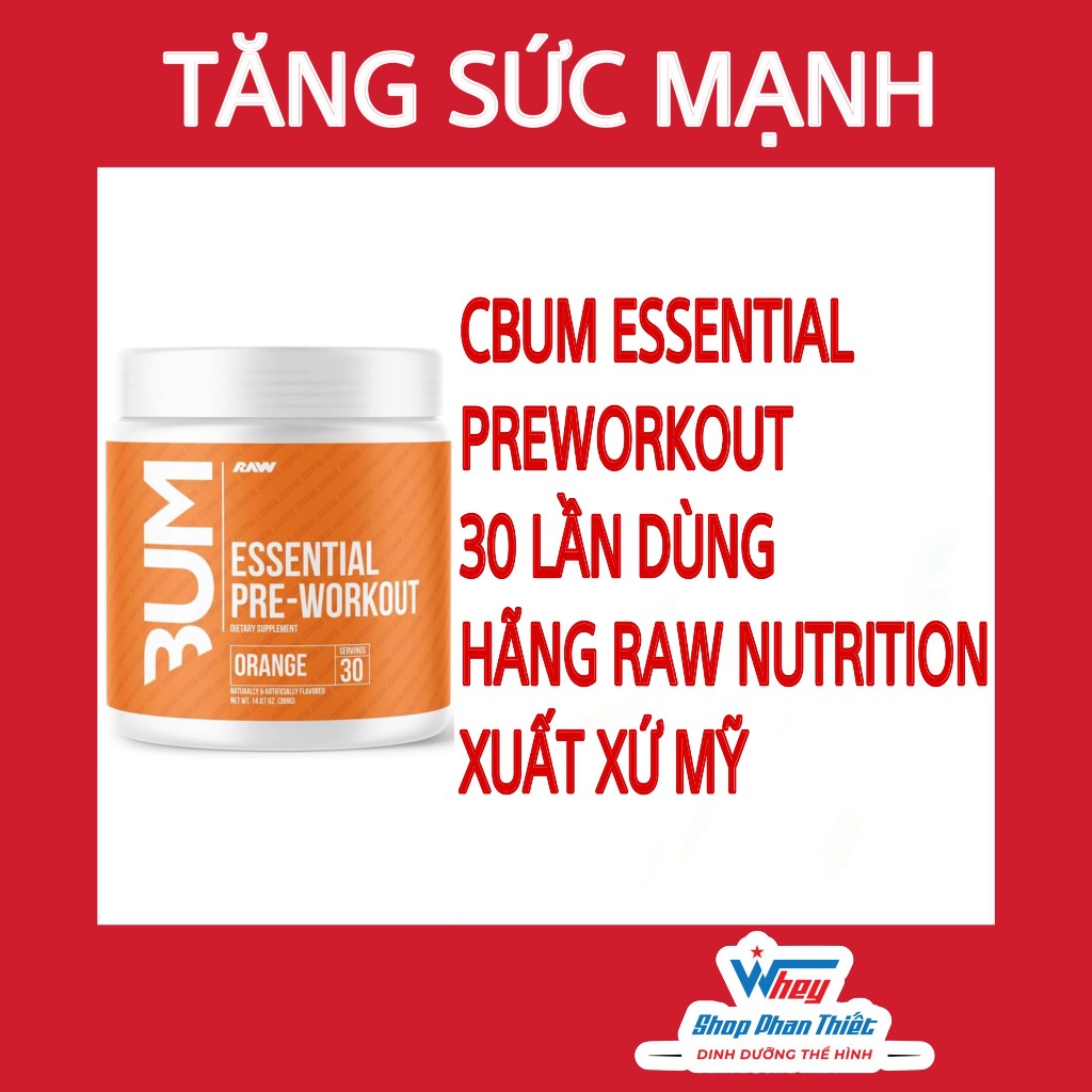 CBUM ESSENTIAL PRE WORKOUT 30SV - RAW NUTRITION- WSPT | Shopee Việt Nam