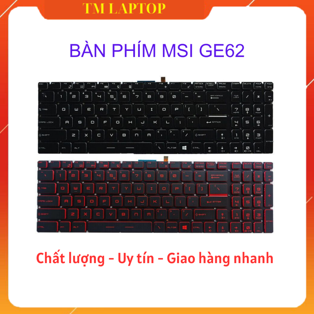Bàn Phím Laptop MSI Steelseries CX62 CX72 GE62 GE72 GS60 GS70 GV62 GT62 ...