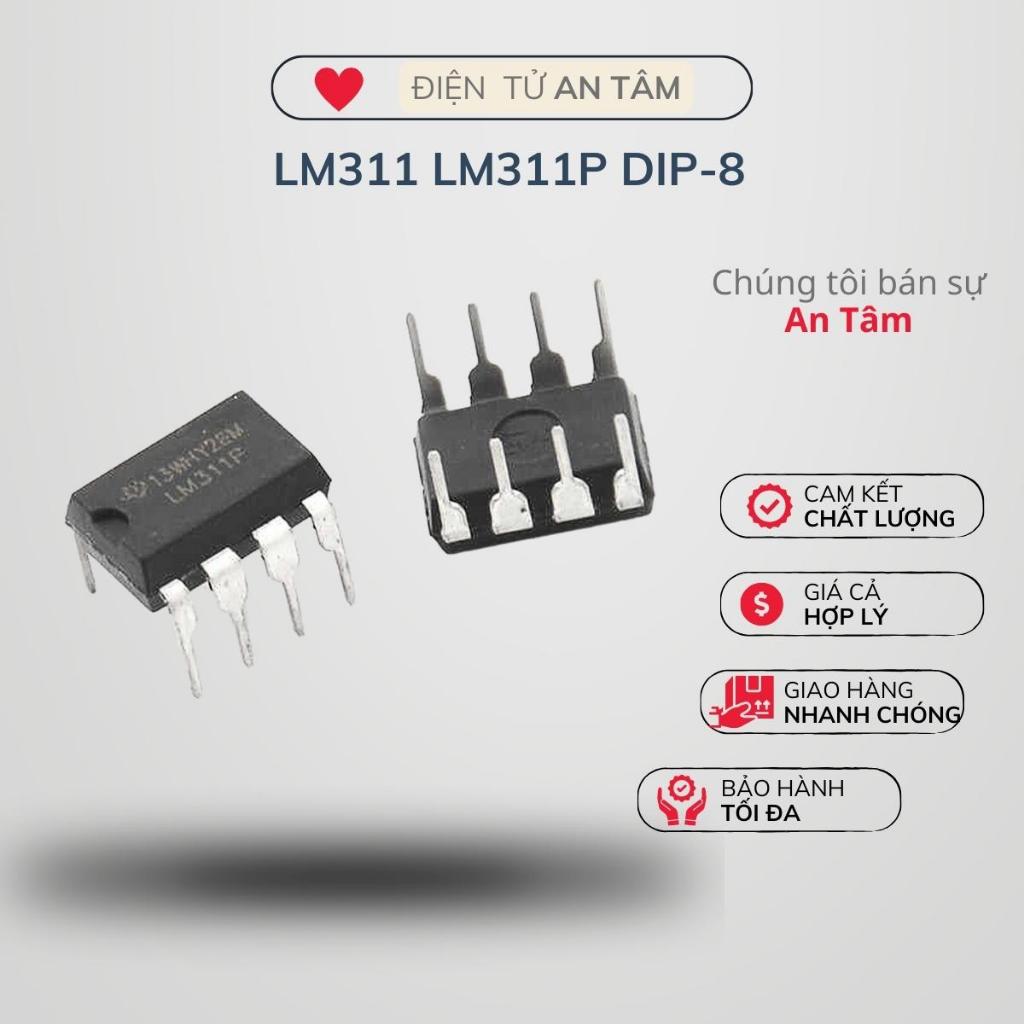 IC LM311 LM311P DIP-8 chất lượng cao điện tử an tâm | Shopee Việt Nam