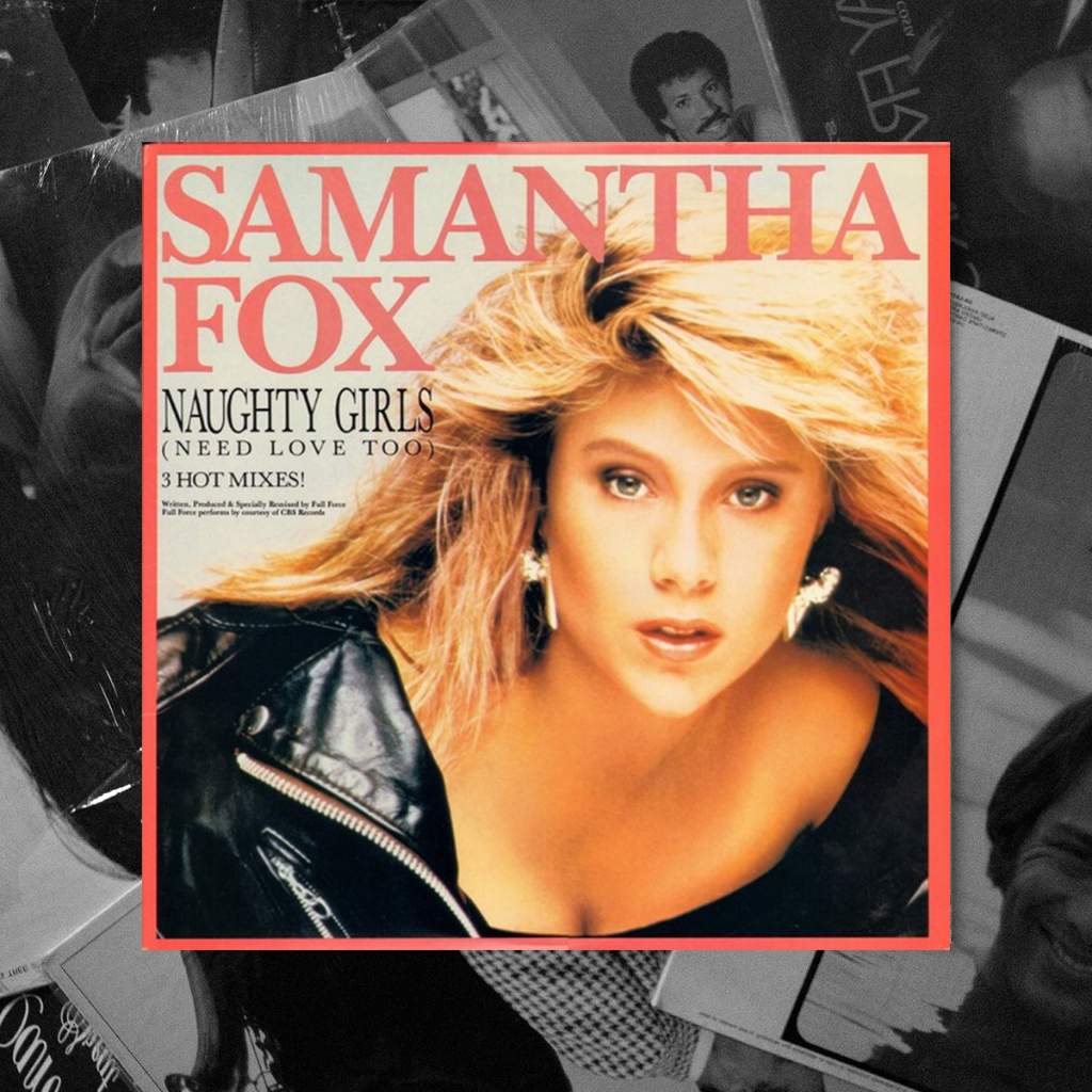 Đĩa Than ( Vinyl) - Samantha Fox – Naughty Girls (Need Love Too) / I ...