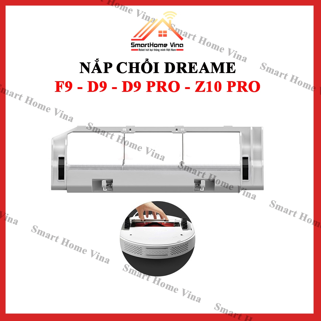 Nắp chổi robot hút bụi Dreame F9, D9, D9 Pro, Z10 Pro | Shopee Việt Nam