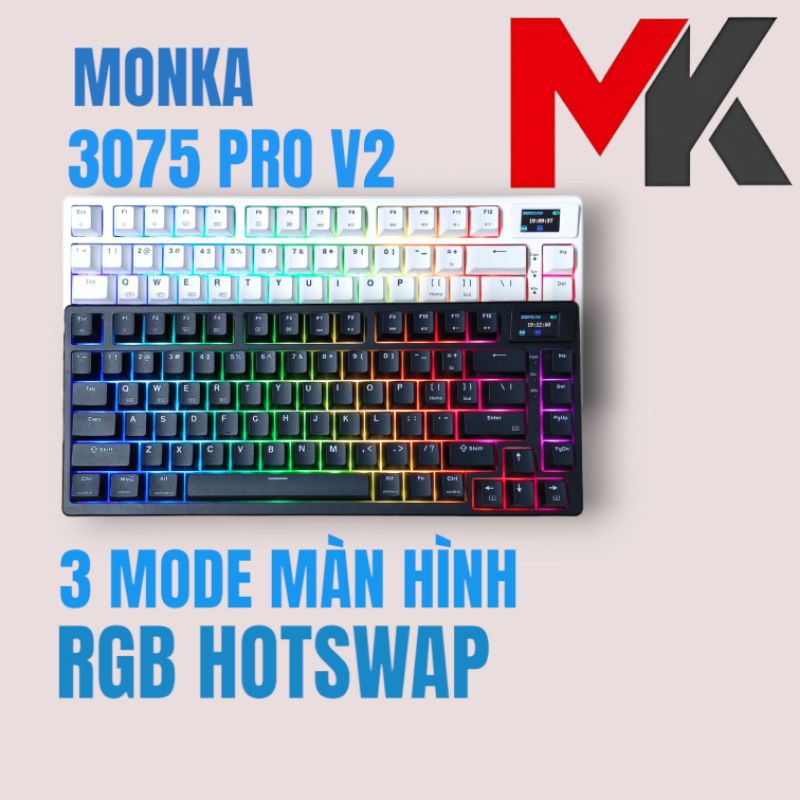 Bàn phím cơ Monka 3075 V2 Pro Màn hình Mạch Xuôi 3 chế độ kết nối ...