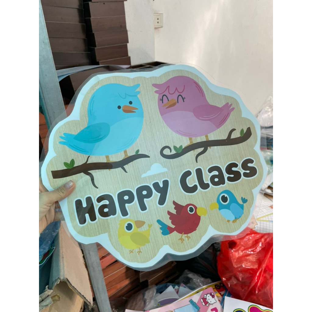 Happy Class. trang trí lớp học. Kích thước A3, ép plastic bền đẹp, sẵn ...