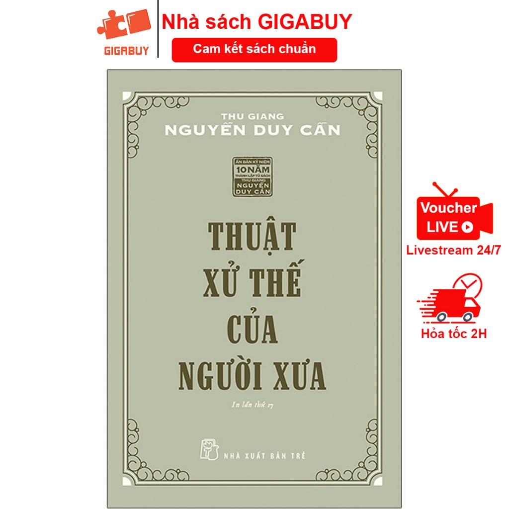 Sách - Thuật xử thế của người xưa - Tác giả Thu Giang Nguyễn Duy Cần ...