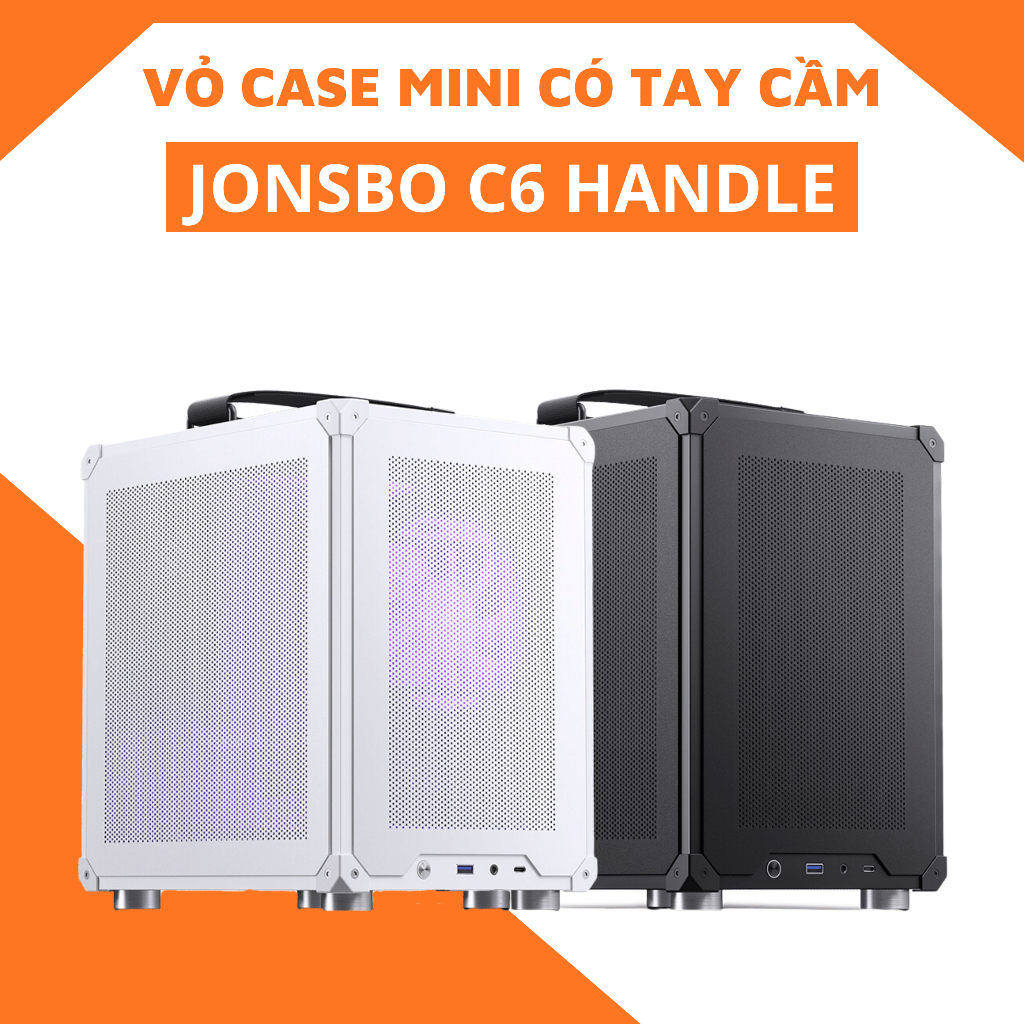 Vỏ case Jonsbo C6 Handle - Vỏ case Mini Tower MATX mặt lưới có tay cầm ...