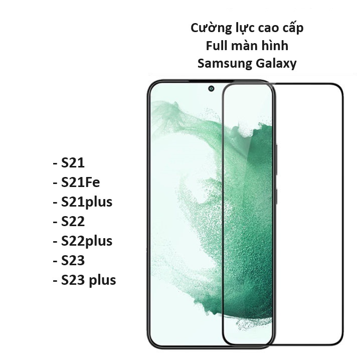 cường lực samsung s21, s21plus, 21fe, s22, s22plus, s23, s23plus | Shopee Việt Nam