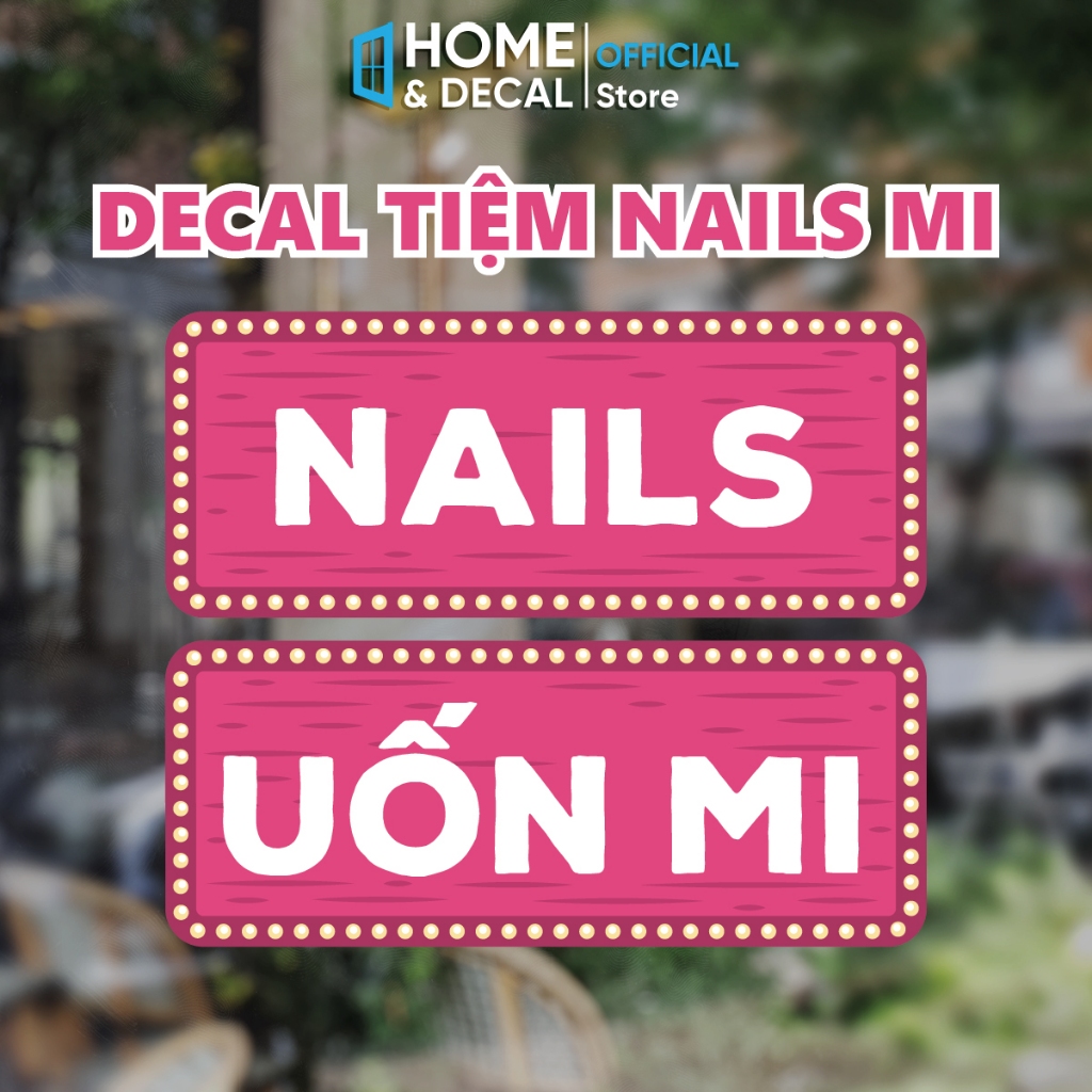 Decal Trang Trí Tiệm Nail, Mi, Spa, Sticker Trang Trí Tiệm Nail, Mi ...