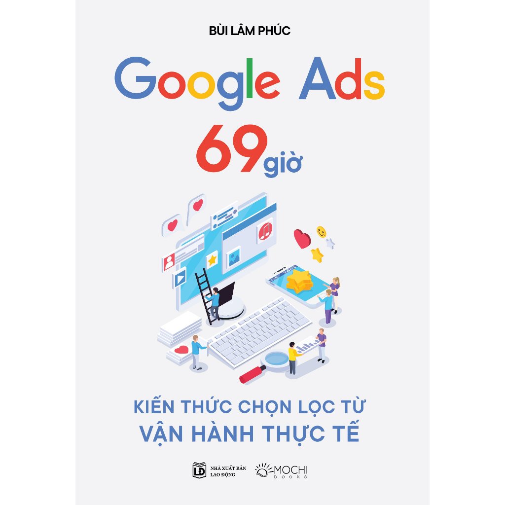 Sách - Google Ads 69 giờ: Kiến thức chọn lọc từ vận hành thực tế | Shopee Việt Nam