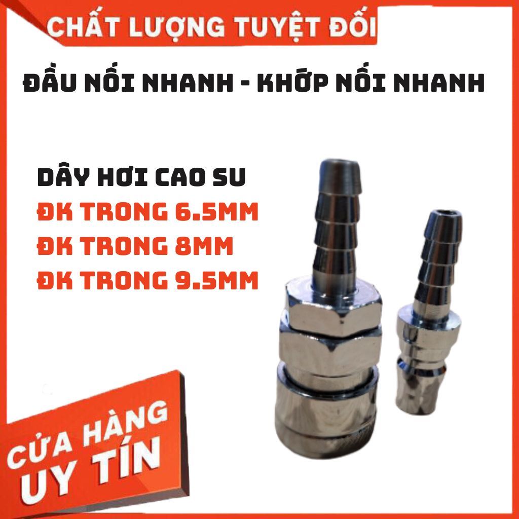 Đầu nối nhanh hơi - Khớp nối nhanh khí nén-Dùng cho dây hơi cao su phi 6.5mm, 8mm, 9.5mm (SH20 ...