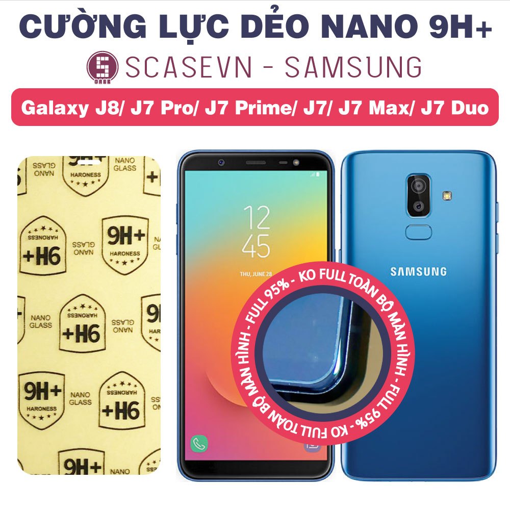 Cường Lực Dẻo Nano Trong Suốt Samsung J8/ J7 Prime/ J7 Pro/ J7 Max ...