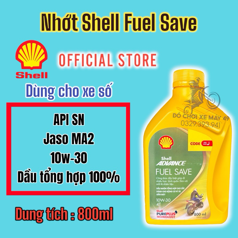 Nhớt Shell Advance Fuel Save 10W30 tiết kiệm nhiên liệu dành cho XE SỐ ...