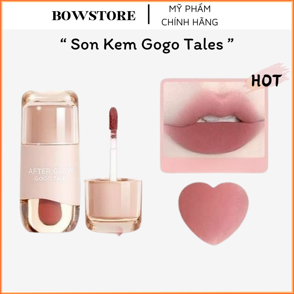Son Kem Bùn Son Đất GOGO TALES AFTER GLOW, Son MLBB Gogo Tales Màu Tự Nhiên HOTTREND | Shopee ...