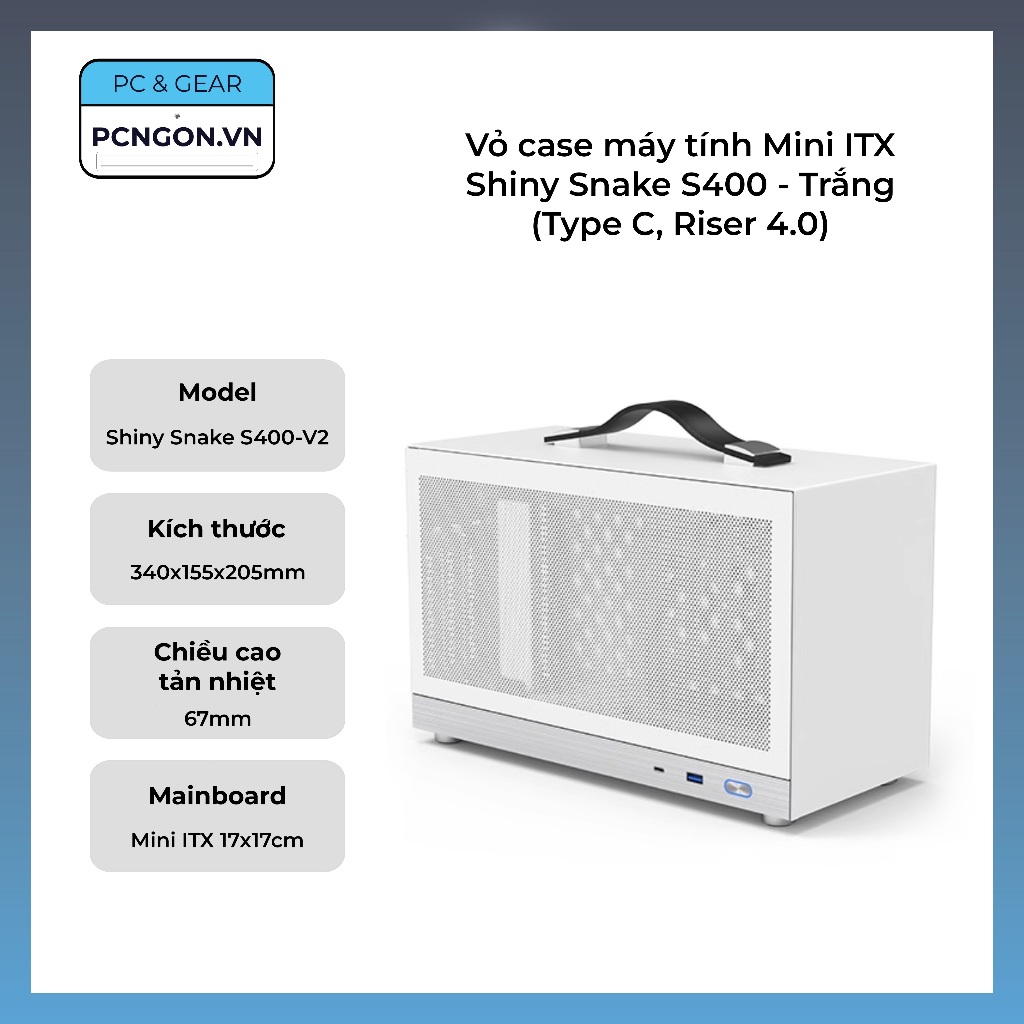 [PCNGON] Vỏ case máy tính Mini ITX Shiny Snake S400 - Trắng (Type C ...