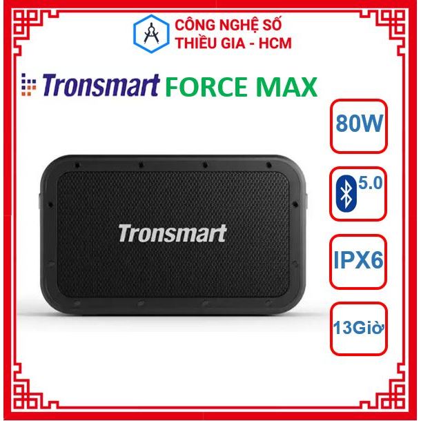 Loa Bluetooth Tronsmart Element Force Max chính hãng, công suất 80W ...