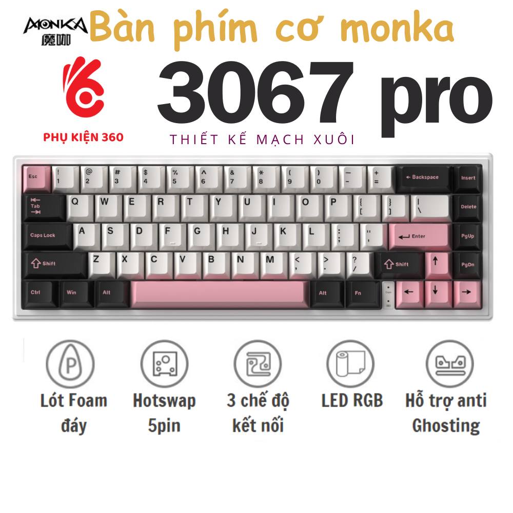 Bàn phím Không dây Monka 3067 - 3 mode kết nối - Mạch xuôi led RGB - Hỗ ...