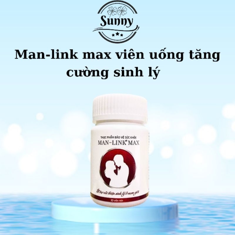 MAN-LINK MAX HỖ TRỢ SINH LÝ NAM 1 người khỏe 2 người vui [ HÀNG CHÍNH ...