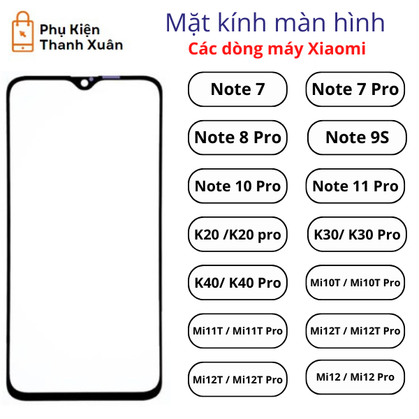 Mặt kính màn hình Xiaomi Redmi Note 7 Pro Note 8 Pro Note 9s Note 10 Pro Note 11 Pro K20 Pro K30 ...