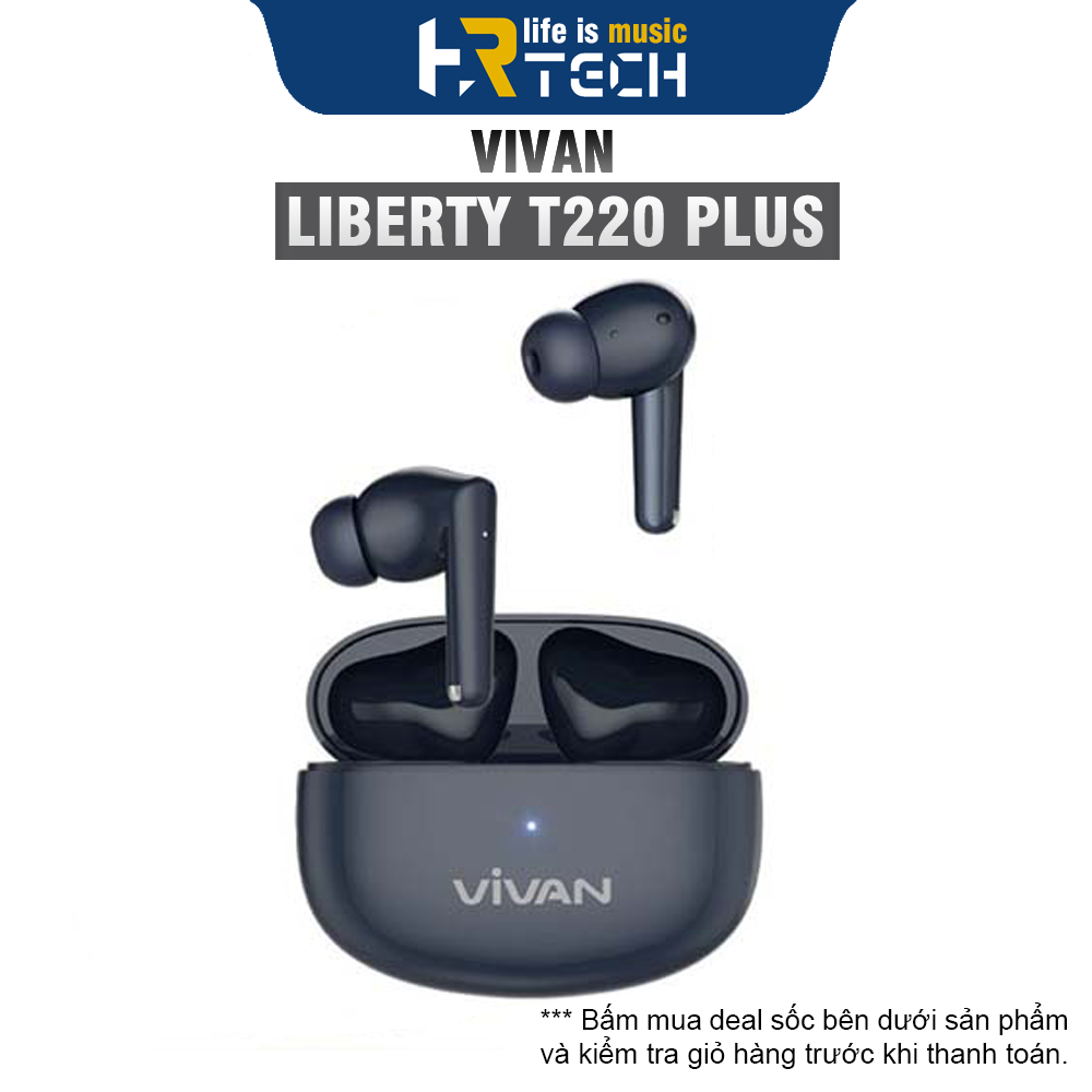 Tai Nghe Không Dây True Wireless Vivan Liberty T220 Plus Mic Chống Ồn ...