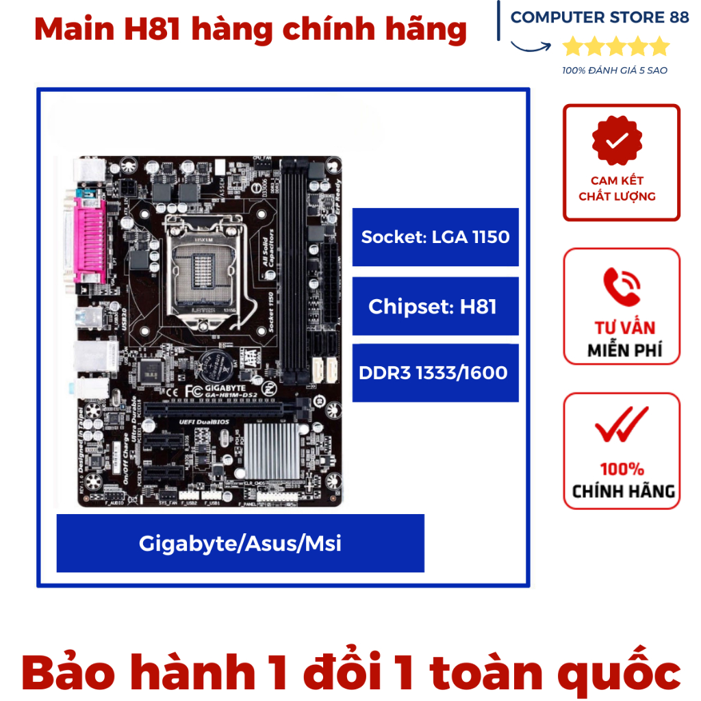 Main máy tính H81 bóc máy chính hãng Gigabyte, Asus...tặng kèm chắn main + pin Cmos + Keo tản ...