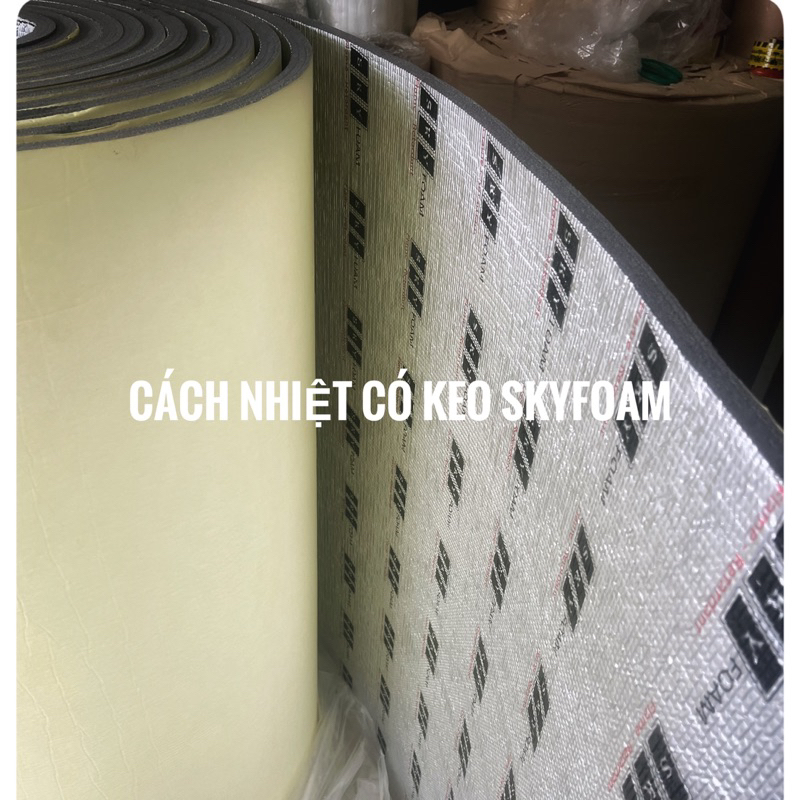 Cách nhiệt chống nóng sky foam có keo dán dày 10mm và 20mm , 1,2m x 0 ...