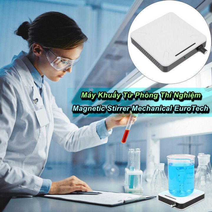 Máy Khuấy Từ Phòng Thí Nghiệm Magnetic Stirrer Mechanical EuroTech ...