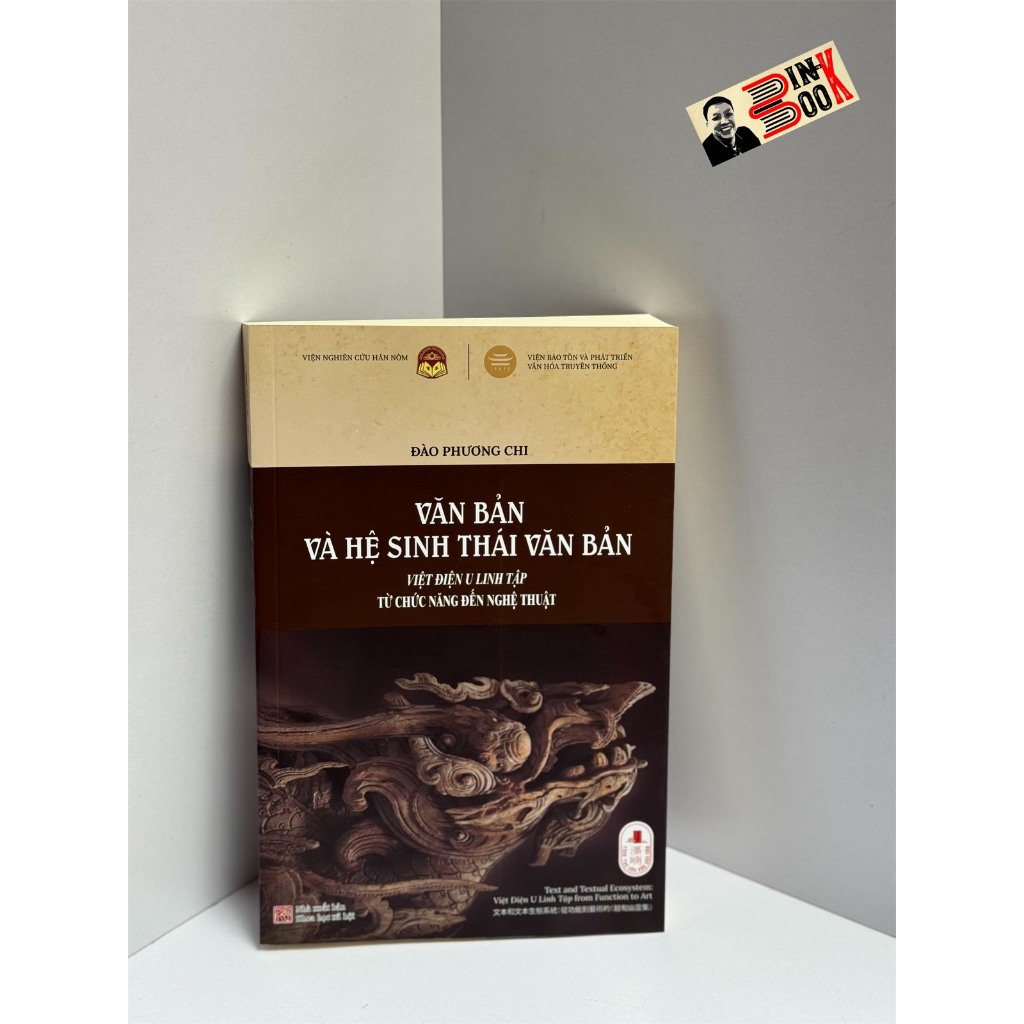 Sách - Văn bản và hệ sinh thái văn bản: Việt điện u linh tập từ chức năng đến nghệ thuật - Đào ...