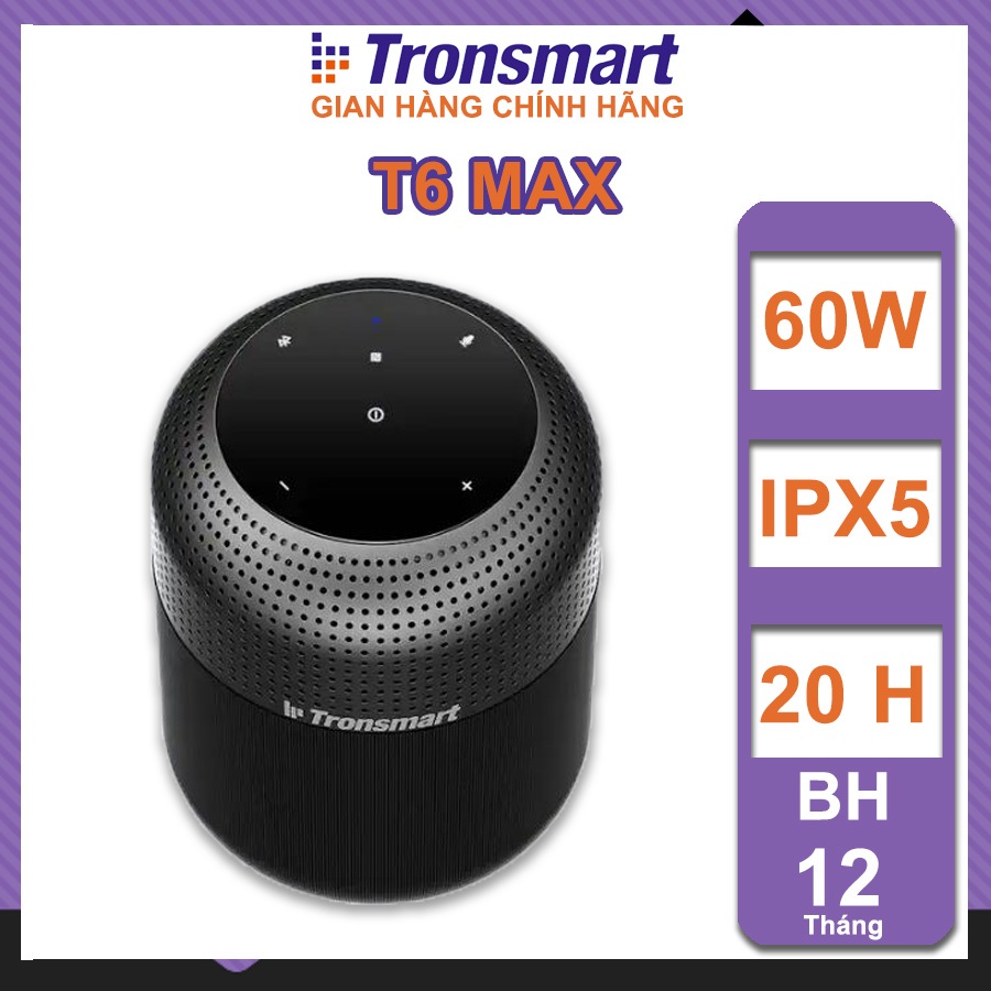 Loa Bluetooth Tronsmart Element T6 Max Loa Di Động Công Suất 60W ...