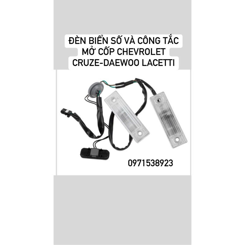 ĐÈN BIỂN SỐ VÀ CÔNG TẮC MỞ CỐP CHEVROLET CRUZE-DAEWOO LACETTI HÀNG XỊN ...