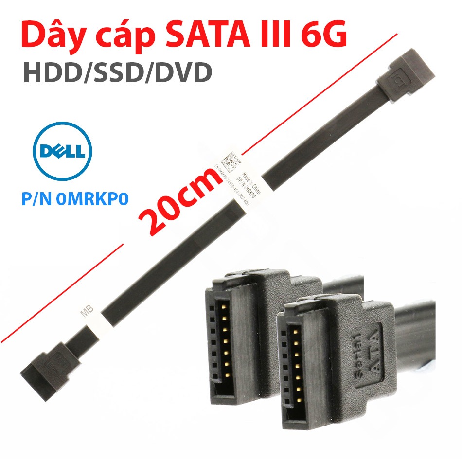 Dây cáp dữ liệu SATA III 6G dài 20cm nhỏ gọn xịn DELL 0MRKP0 cho ổ cứng ...