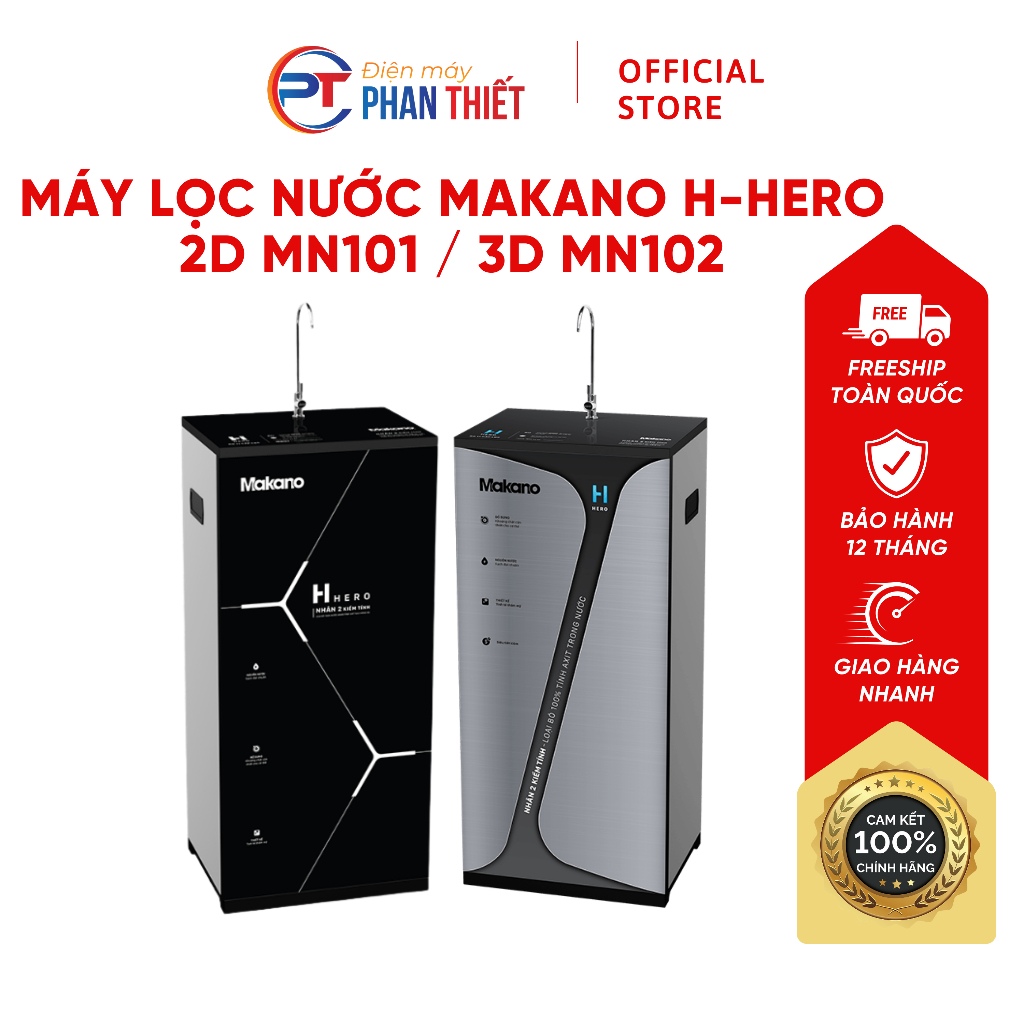 Máy Lọc Nước Makano H-Hero 2D MN101 / 3D MN102 Nâng Kiềm Sạch Tạp Chất ...