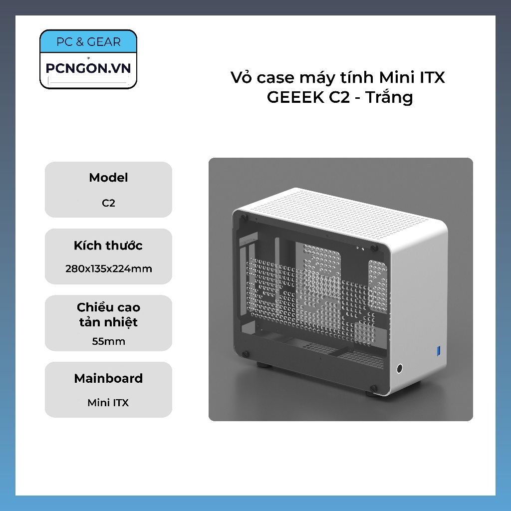 [PCNGON] Vỏ case máy tính Mini ITX GEEEK C2 - Trắng | Shopee Việt Nam