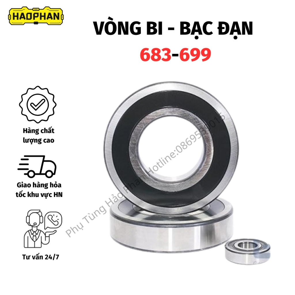 Vòng bi, bạc đạn mã 676; 683; 684; 685; 686; 687; 688; 689; 693; 695; 696; 699 hàng chính hãng ...