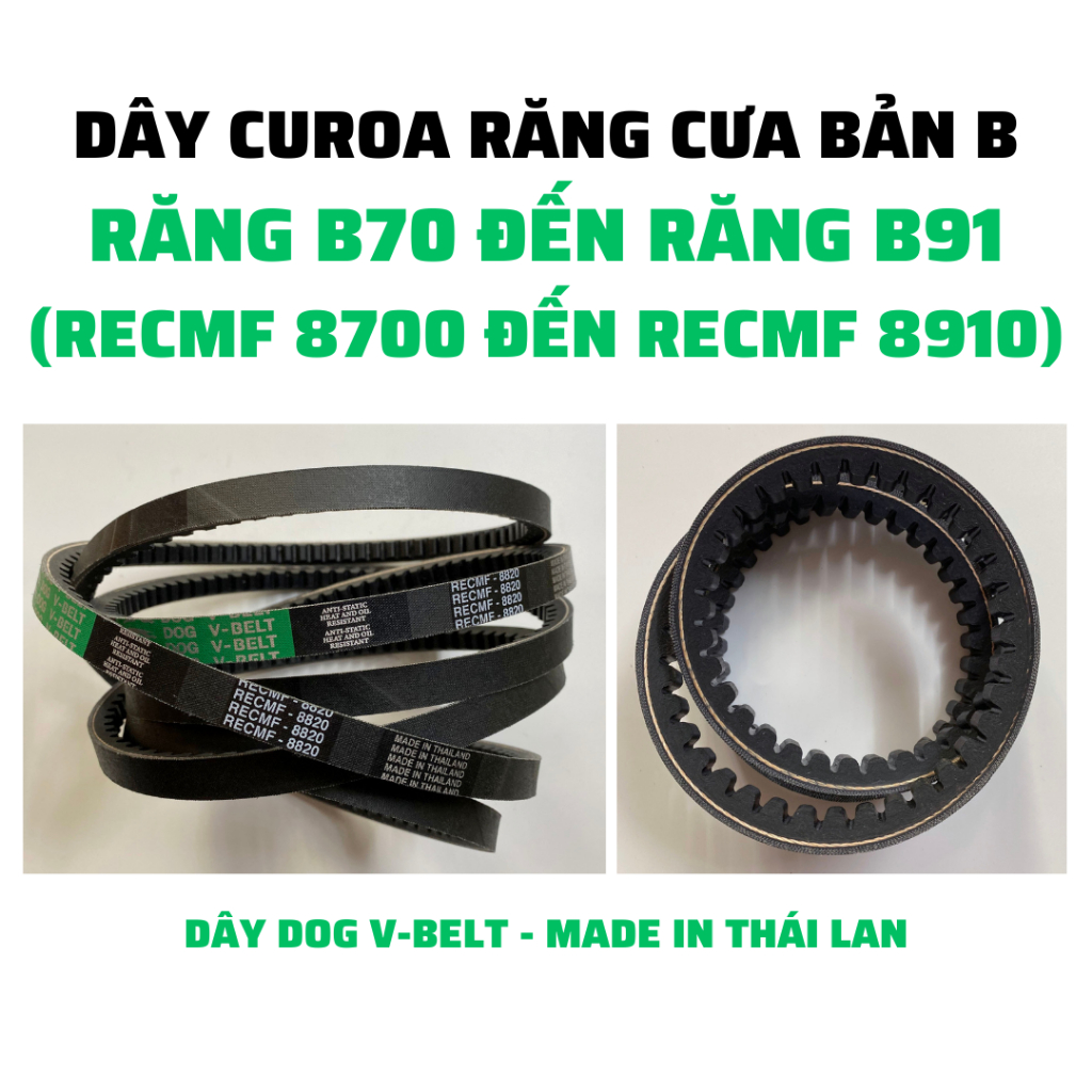 Dây curoa răng cưa bản B: B70 B71 B72 B73 B74 B75 B76 B77 B78 B79 B80 B81 B82 B83 B84 B85 B86 ...