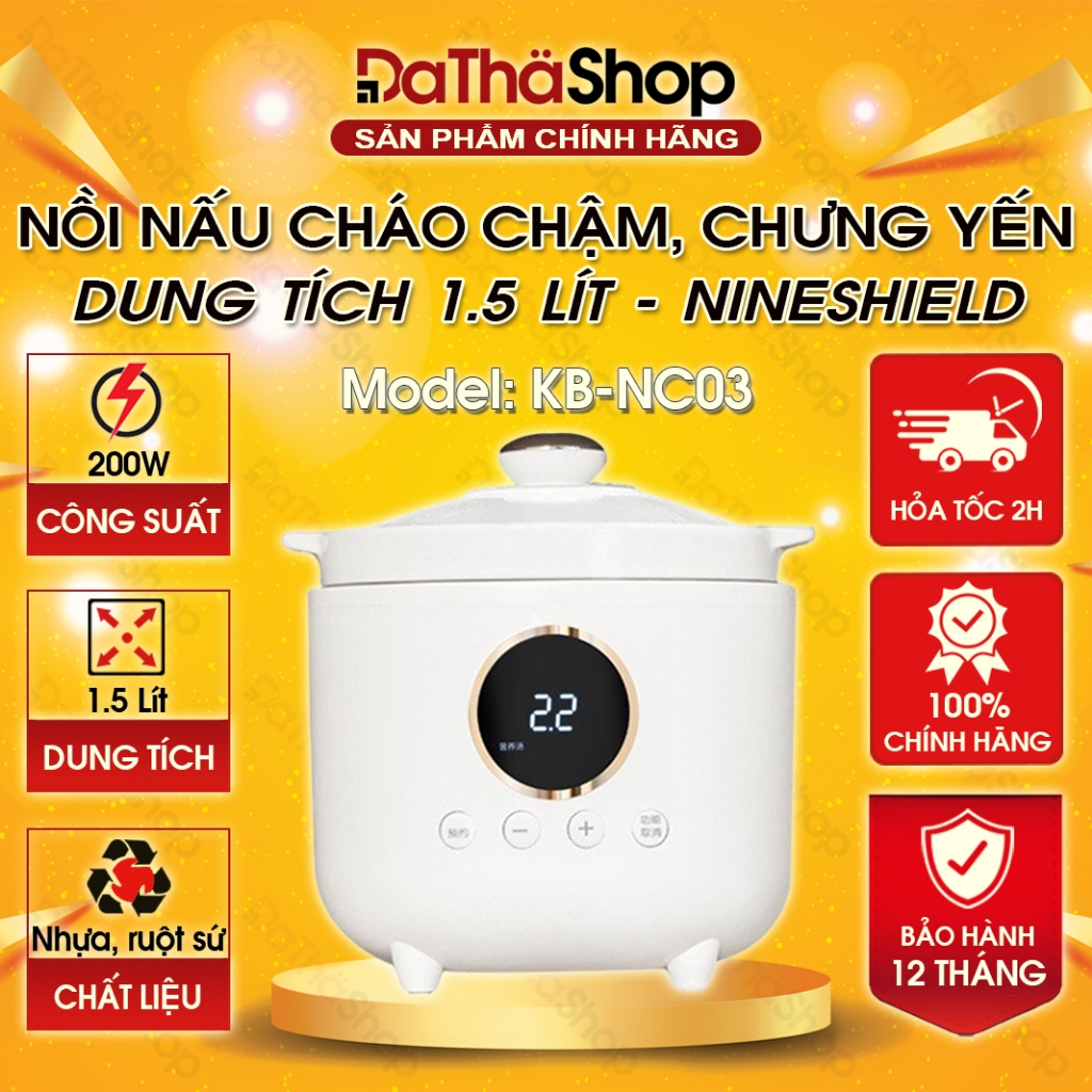 Nồi Nấu Cháo Chậm NINESHIELD Nấu Yến KB-NC01, KB-NC02, KB-NC03 Dung Tích 1L - 1.5L Siêu Ngon, An ...
