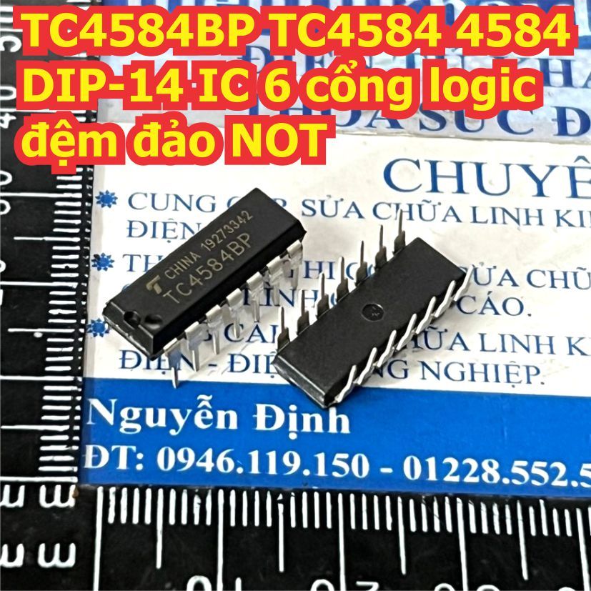2 con TC4584BP TC4584 4584 DIP-14 IC 6 cổng logic đệm đảo NOT kde4757 ...
