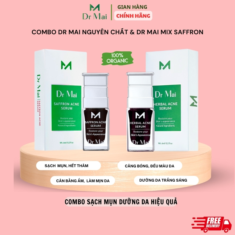 Dr Mai, combo Dr Mai nguyên chất và mix saffron, serum giúp sạch mụn sạch thâm dưỡng da căng ...