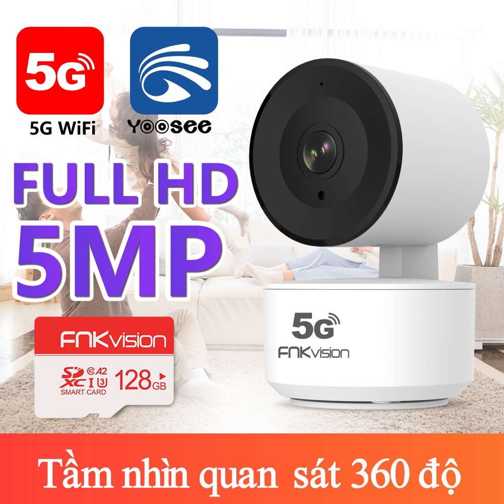 CAMERA IP YOOSEE 5G Wi-Fi 360, FNKvision 5.0MP QUAN SÁT RÕ NGÀY VÀ ĐÊM ...