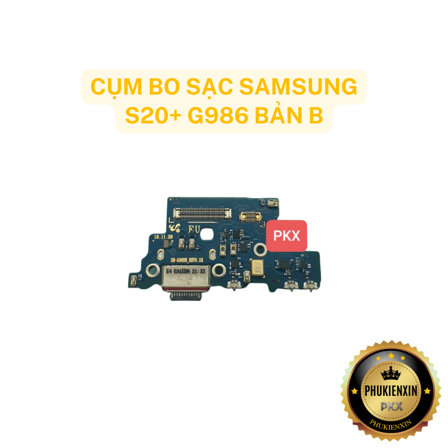 Cụm Bo Sạc Samsung S20+/G986 Bản B(Việt Nam) Chính Hãng | Shopee Việt Nam