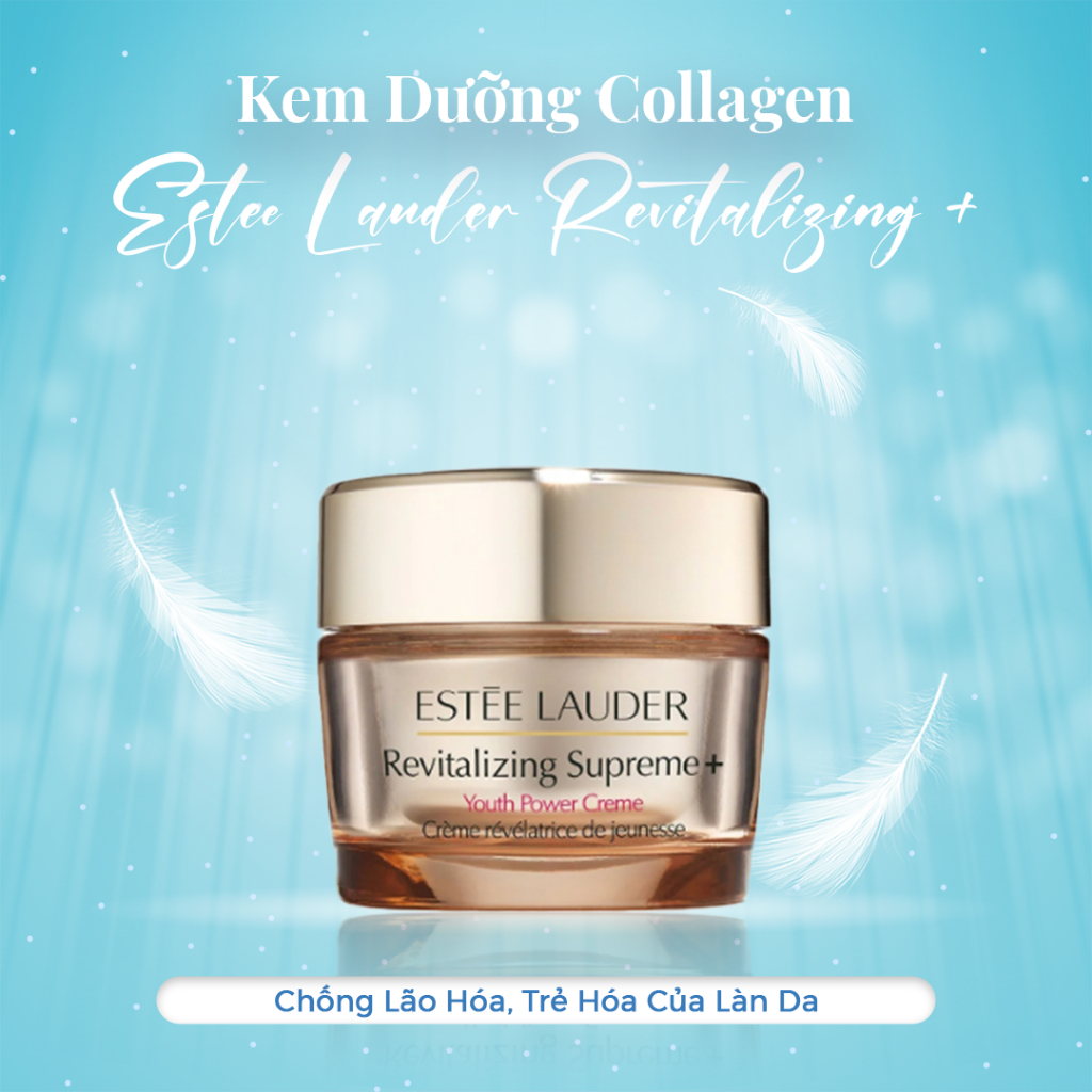 Kem Dưỡng Collagen Chống Lão Hóa Estee Lauder Revitalizing Supreme+ ...