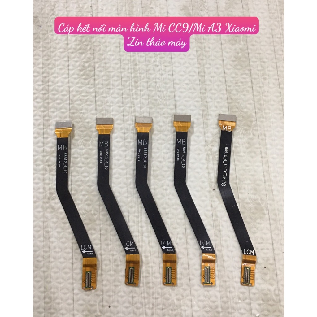 Cáp kết nối màn hình Mi CC9/Mi A3 Xiaomi (Zin tháo máy) | Shopee Việt Nam