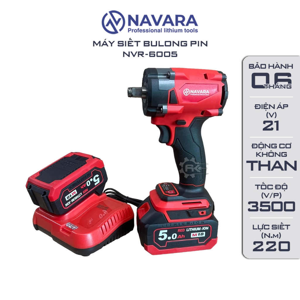 Máy siết bulong pin Navara 6005, 3 Đèn LED, Lực siết 220Nm, Động cơ bền ...