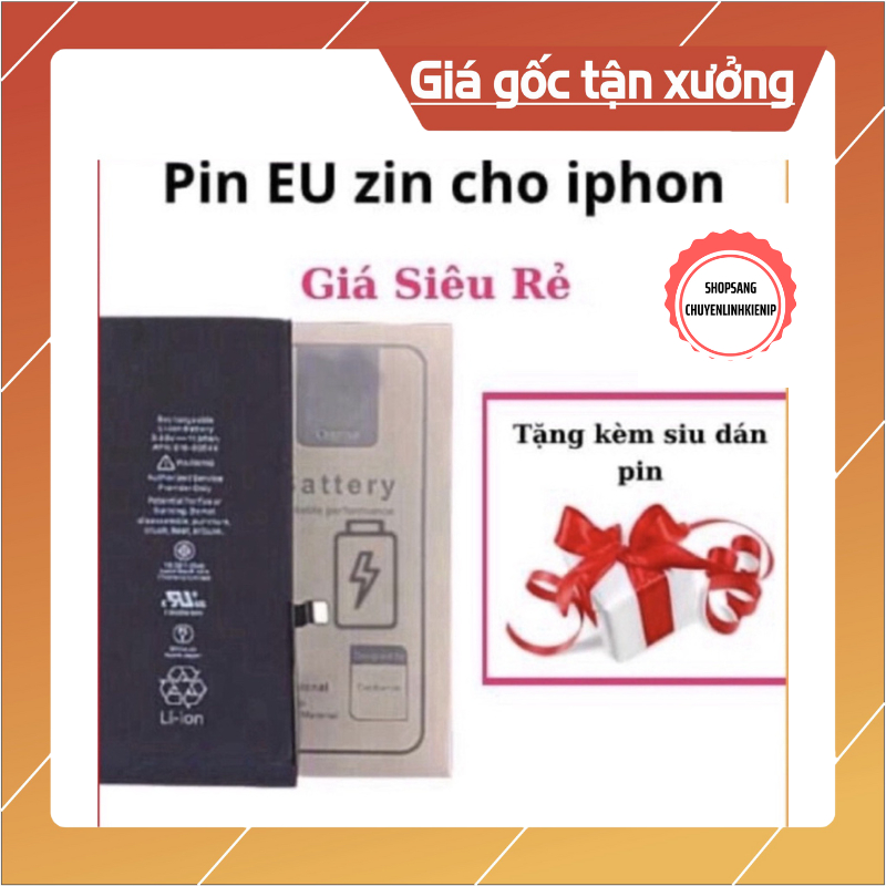 Pin Eu cho Ip 5/ 5s/ 5c/ 5se/ 6/ 6p/ 6s/ 6sp/ 7/ 7p/ 8/ 8p Mới 100%Tặng ...