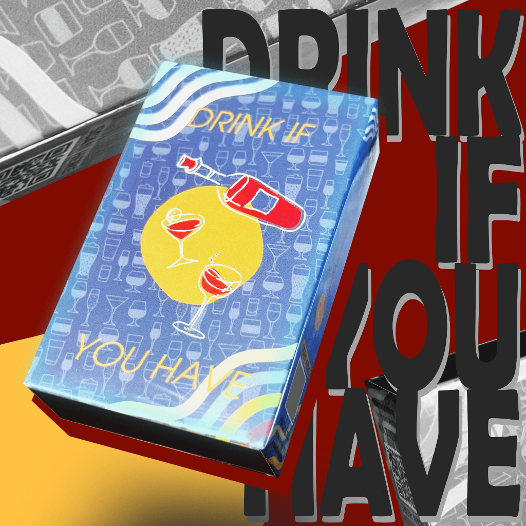 Bộ Bài Drink If You Have 50 Lá Uống Nếu Bạn Thoả Mãn điều Kiện Bài